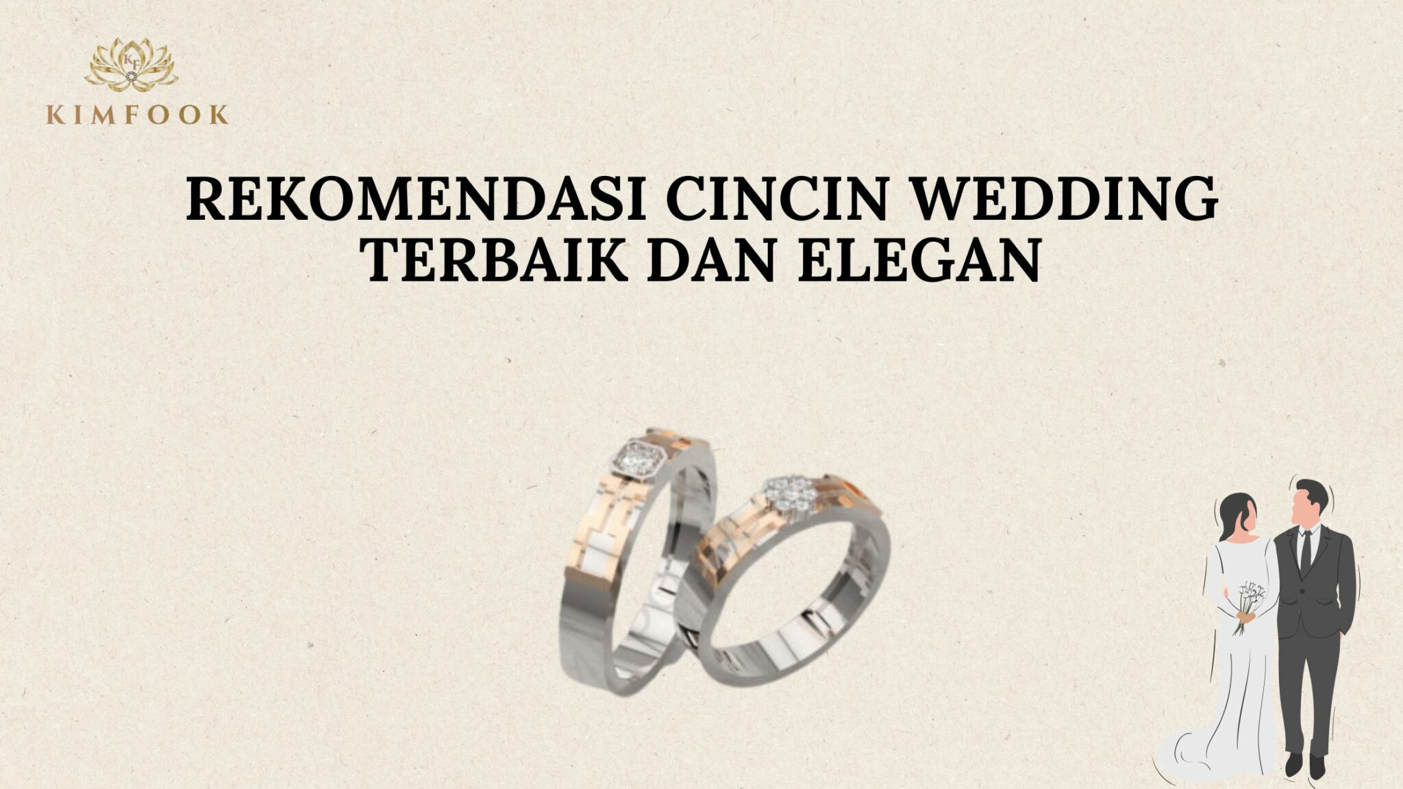 Rekomendasi Cincin Wedding Terbaik dan Elegan - Kimfook Jewelry ...
